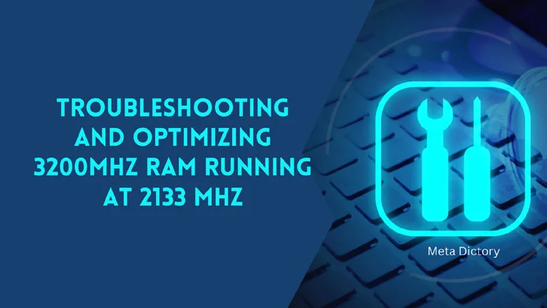 Troubleshooting and Optimizing 3200MHz RAM running at 2133 MHz